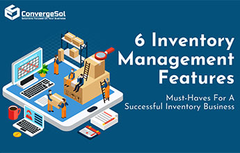 6 Must Have Inventory Management System Features